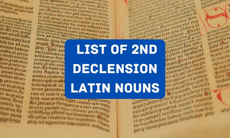List of Second Declension Latin Nouns